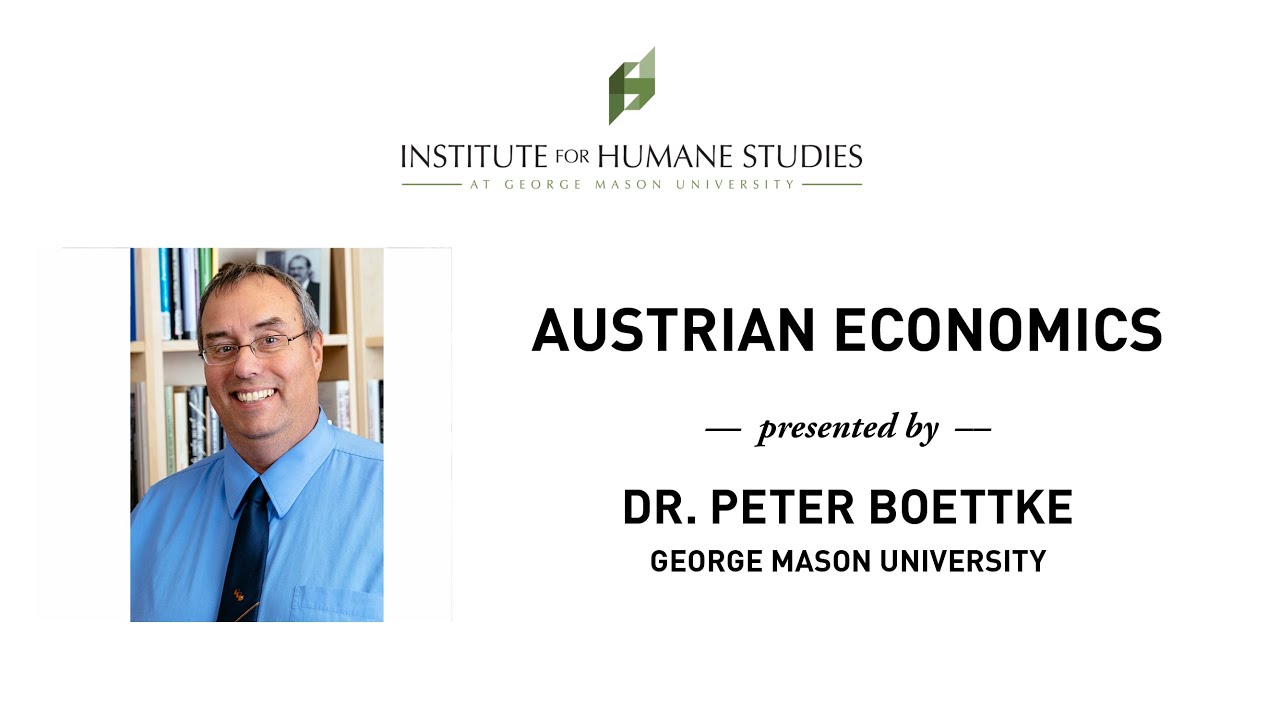 Austrian Economics - Peter Boettke - YouTube