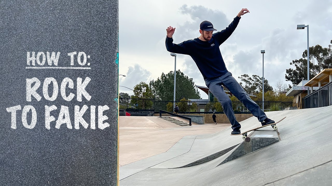 (Stare Down That Coping) How To: ROCK TO FAKIE | Rock To Fakie Tutorial ...