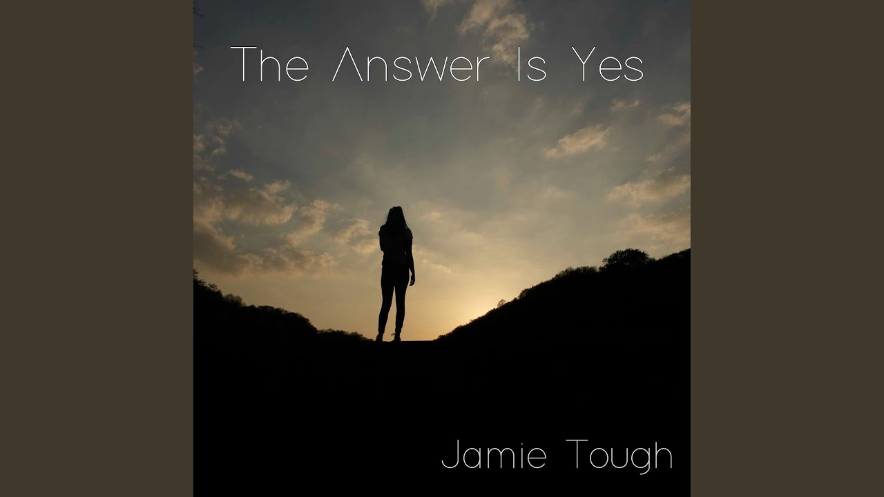 The Answer Is Yes - YouTube