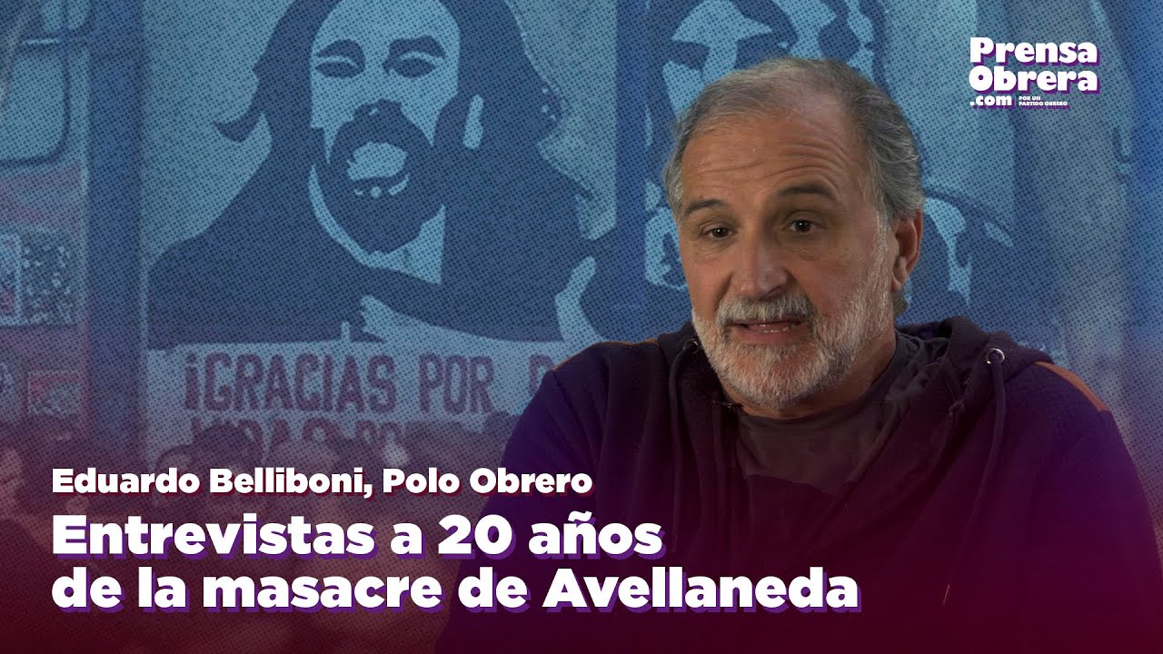 Entrevistas a 20 años de la Masacre de Avellaneda // Eduardo Belliboni ...
