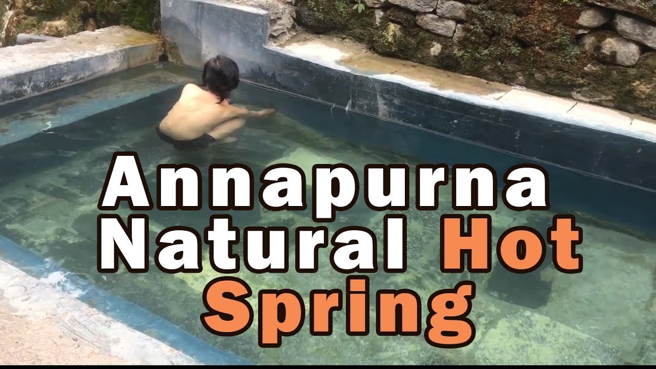 NATURAL HOT SPRING // ABC TREKKING ROUTE // TOUR IN NEPAL //2018 - YouTube