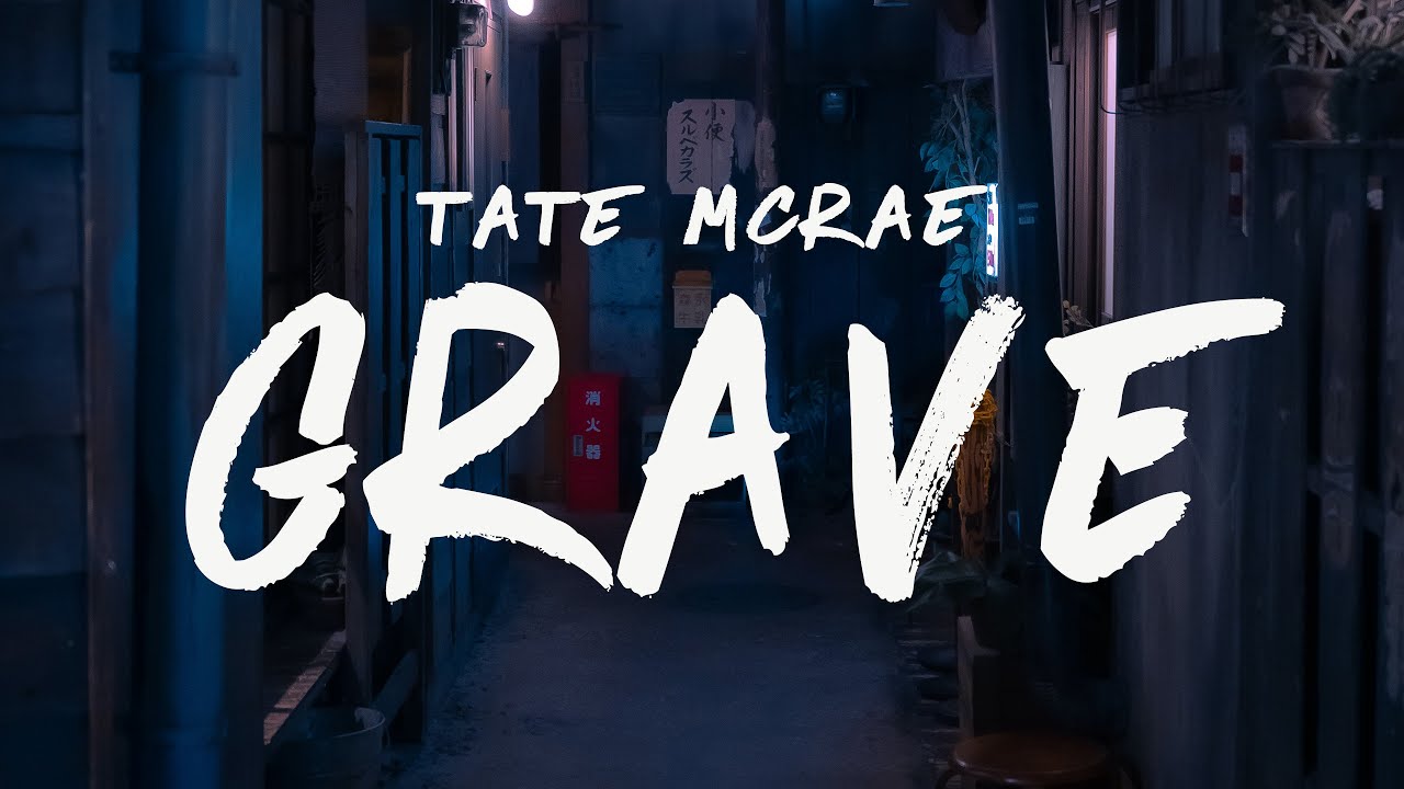 Tate McRae - grave (Lyrics) - YouTube