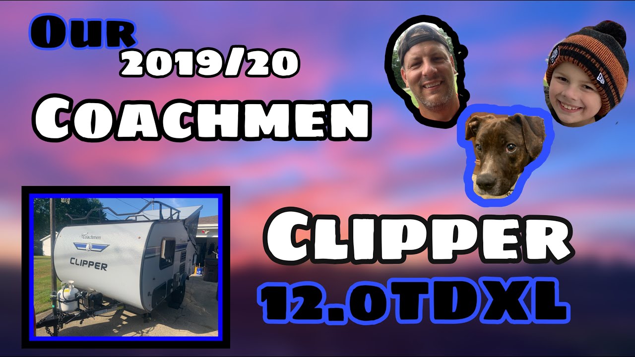 Our Coachmen Clipper Express 12.0TDXL review- Lightweight camper, pull ...