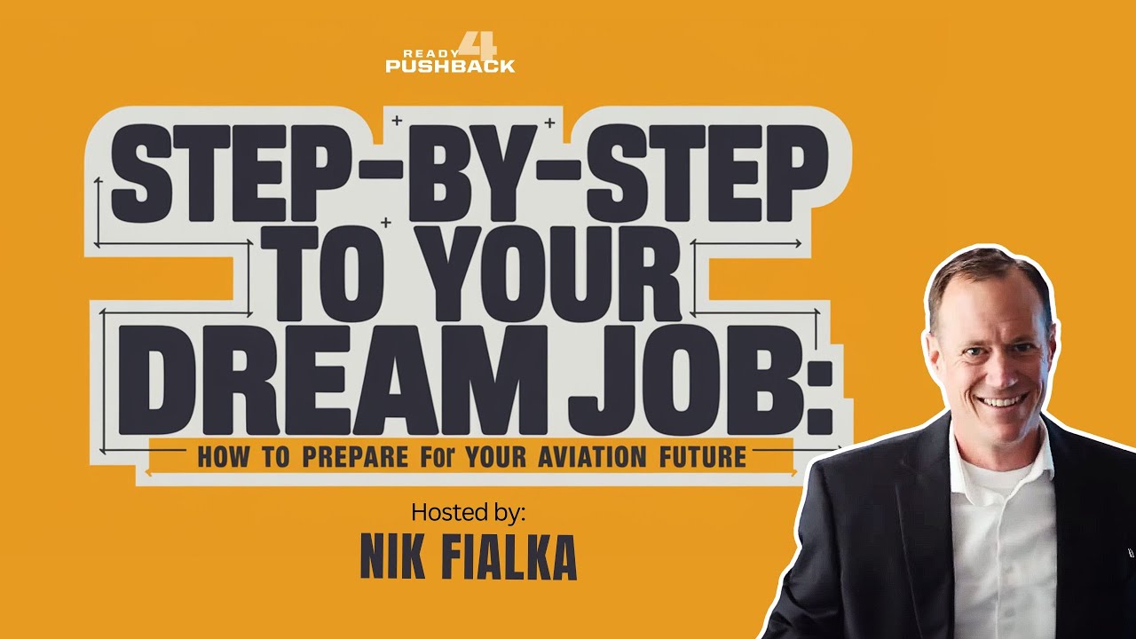 Step-by-Step to Your Dream Job: How to Prepare for Your Aviation Future ...