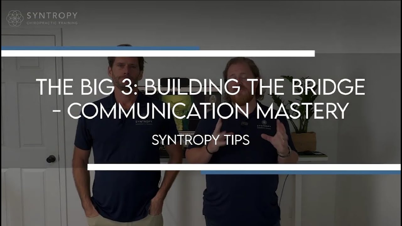 The Big 3: Building the Bridge - Communication Mastery - YouTube