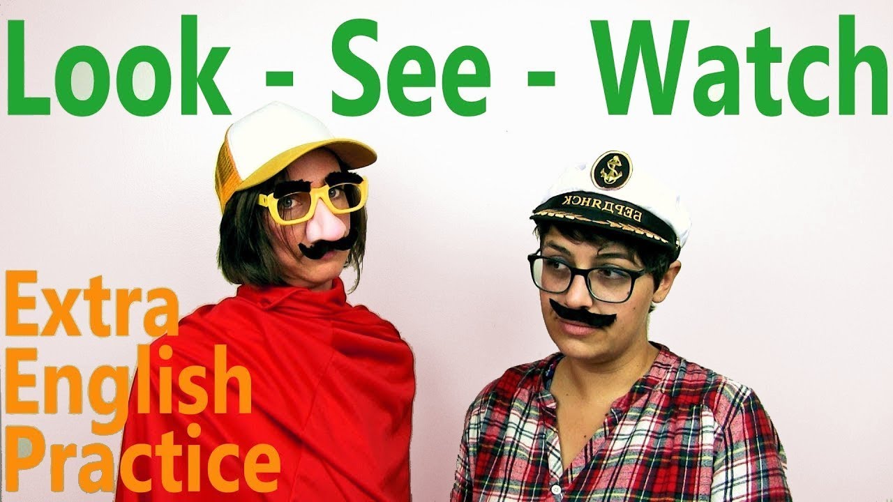 Vocabulary: Look, See and Watch - YouTube