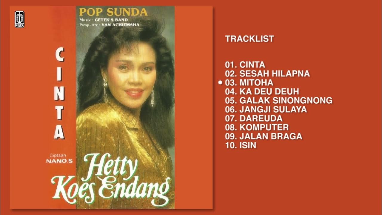 Hetty Koes Endang - Album Pop Sunda Cinta | Audio HQ - YouTube Music