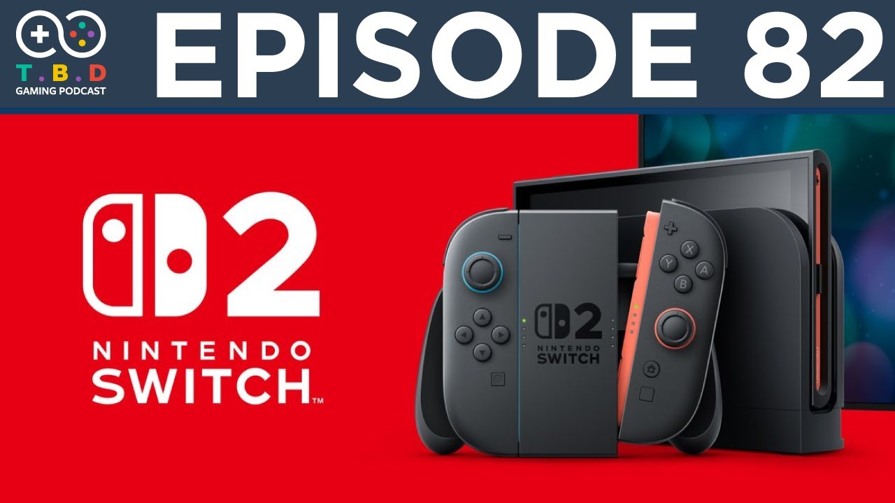 TBD Gaming Podcast - EP. 82 | Nintendo Switch 2 Direct Discussion - YouTube