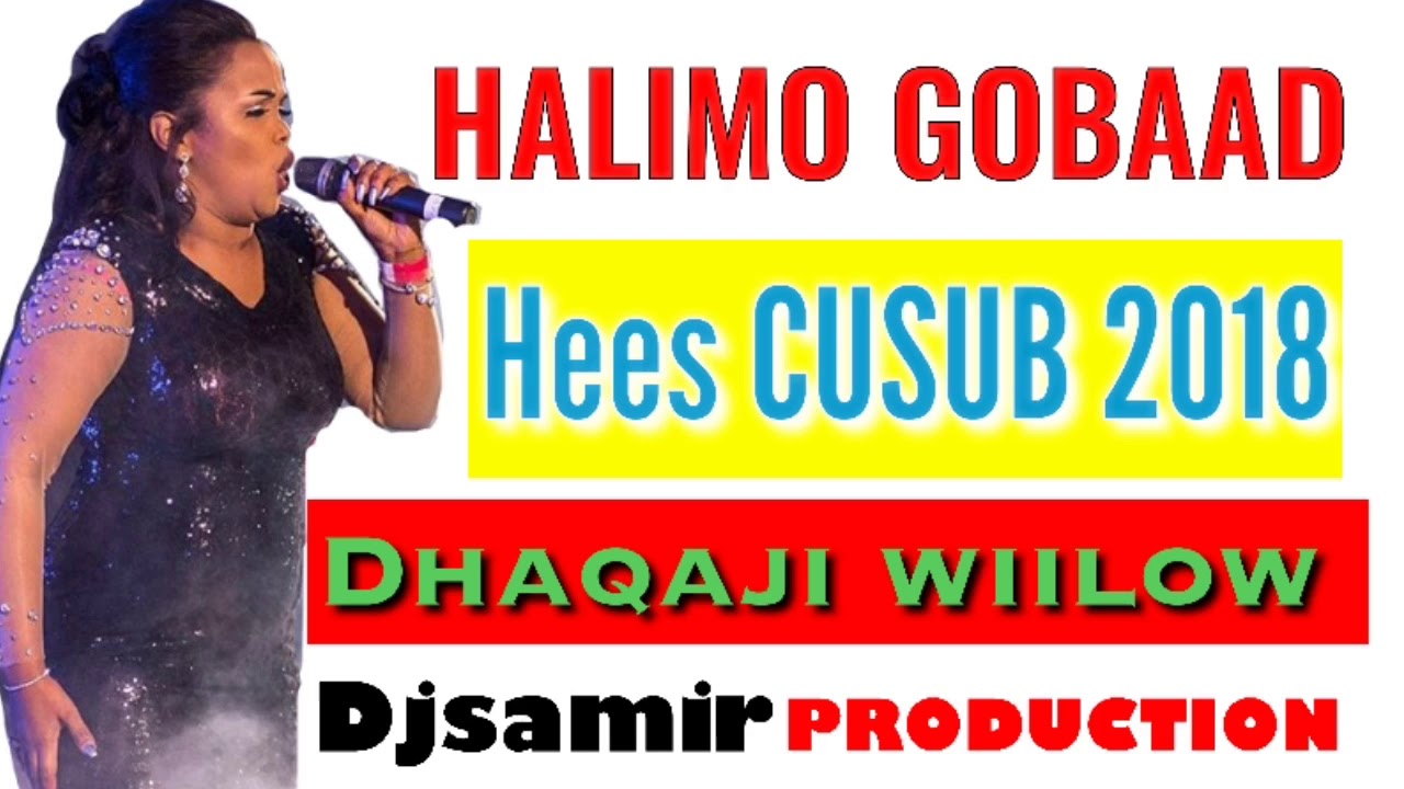 Halimo Gobaad HEES CUSUB 2018 - YouTube