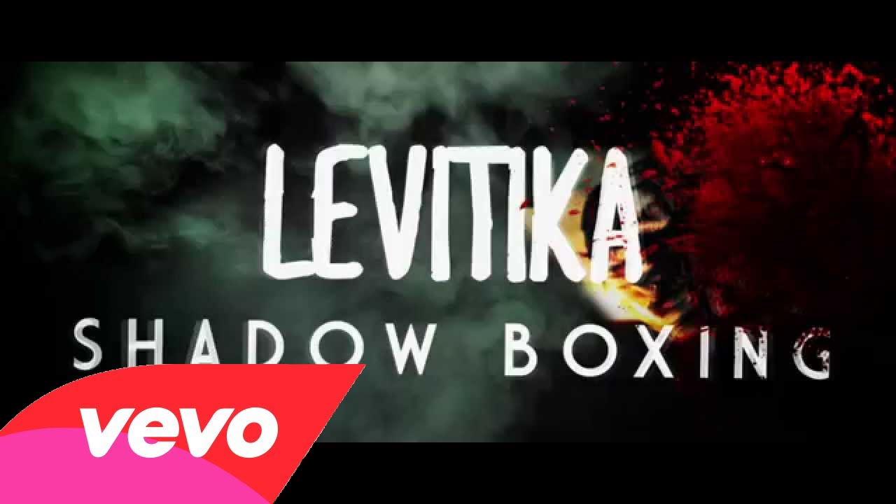 Levitika - Shadow Boxing [OFFICIAL LYRIC VIDEO] - YouTube