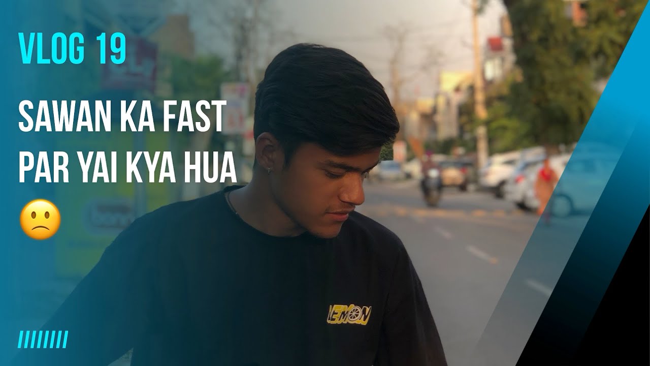 Sawan ka pehla fast par yai kya hua🙁. | #sawan #vlogging - YouTube