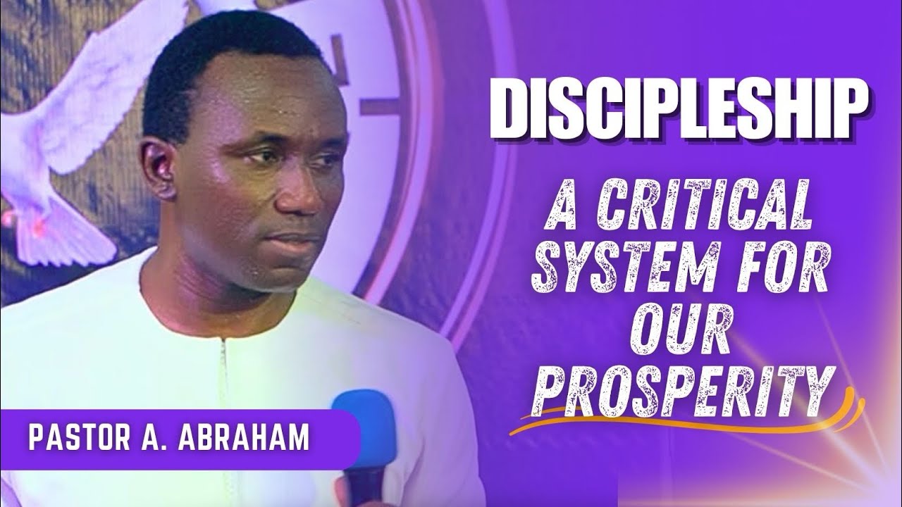 Discipleship- A critical system for our prosperity. Pastor Ayokunnumi ...