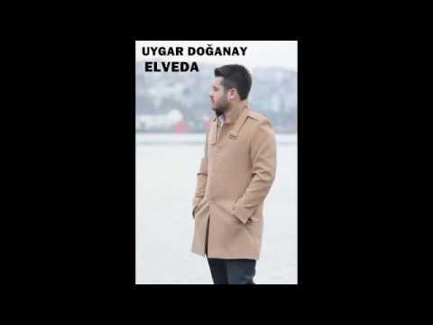 UYGAR DOĞANAY ELVEDA 2017 YENİ