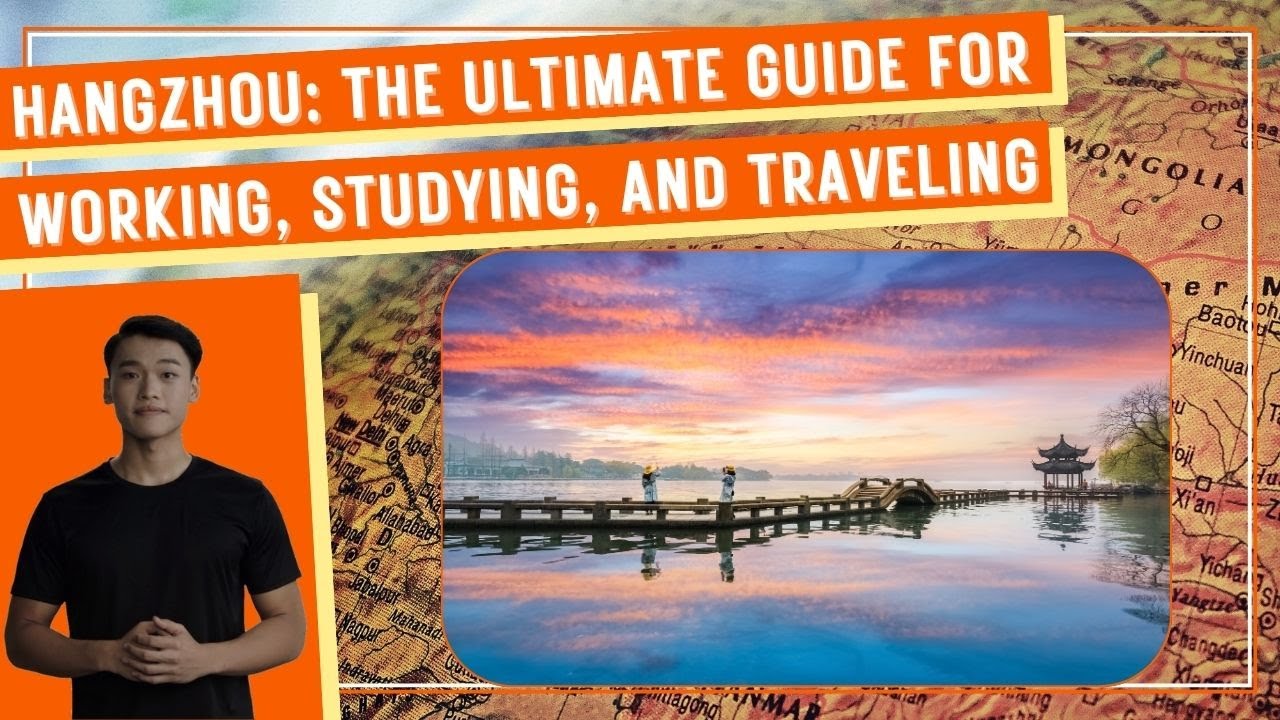 Hangzhou: The Ultimate Guide for Working, Studying, and Traveling in ...