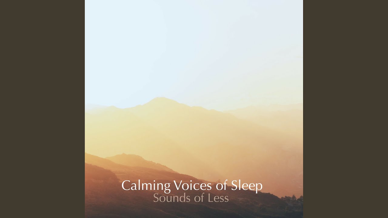 Calming Voices of Sleep - YouTube