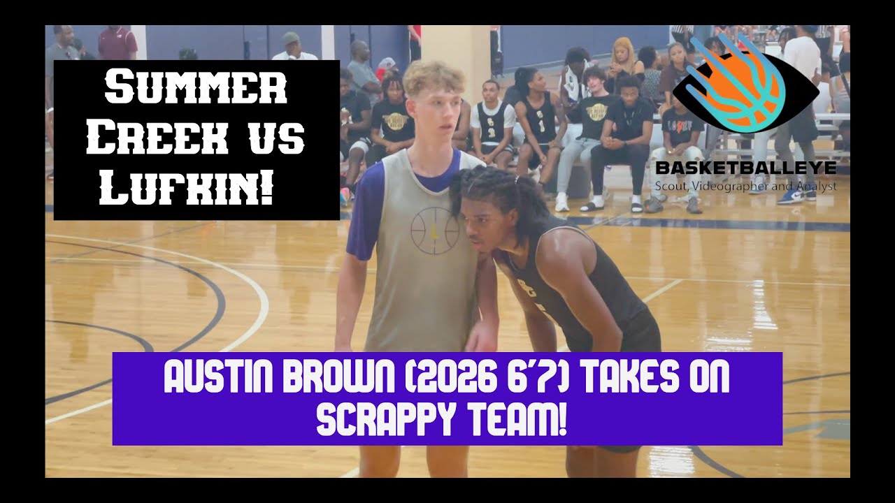 SCRAPPY TEAM TAKES ON HIGHLY RANKED SOPHOMORE! Summer Creek vs Lufkin ...