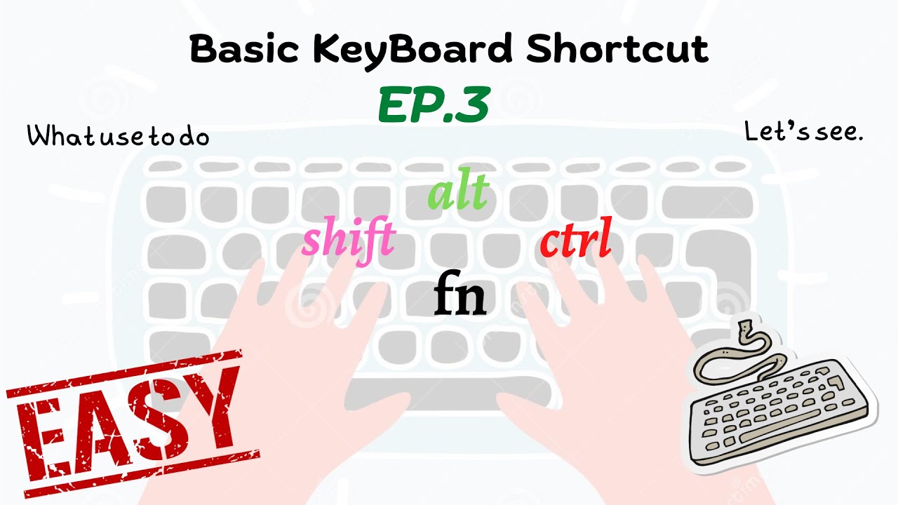 Basic Keyboard Shortcut | EP.3 - YouTube