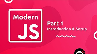 Modern JavaScript Tutorial - YouTube