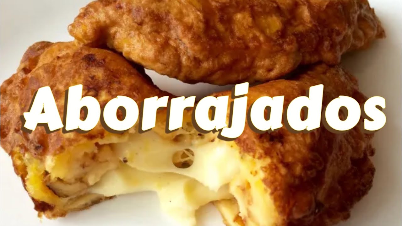 ABORRAJADOS - Receta de plátano maduro y rellenos de queso - Desayuno ...