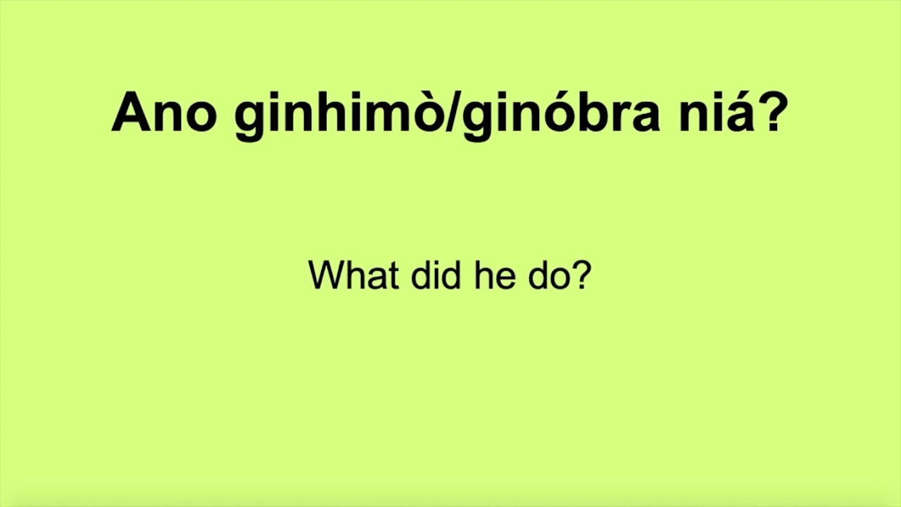 Ilonggo Verb Phrases 2: “to Do” - YouTube