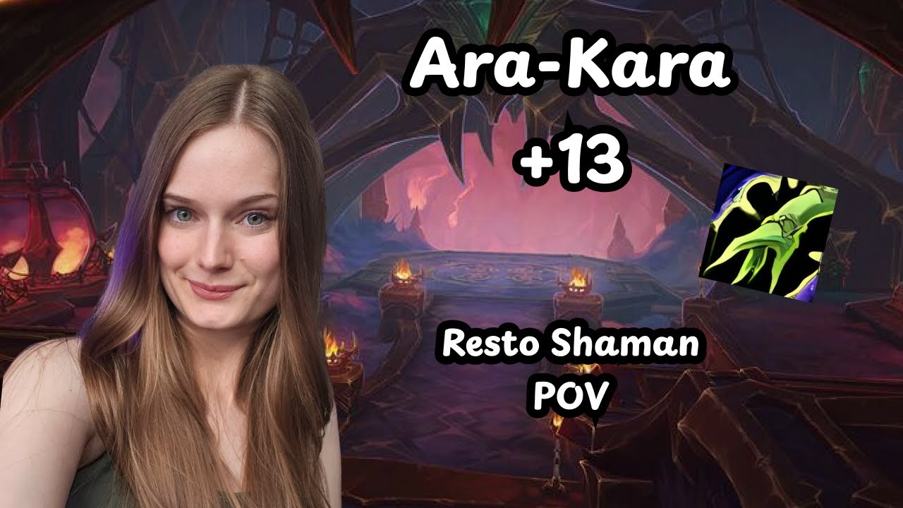 +13 Ara-Kara | TWW Season 3 Restoration | Shaman POV - YouTube