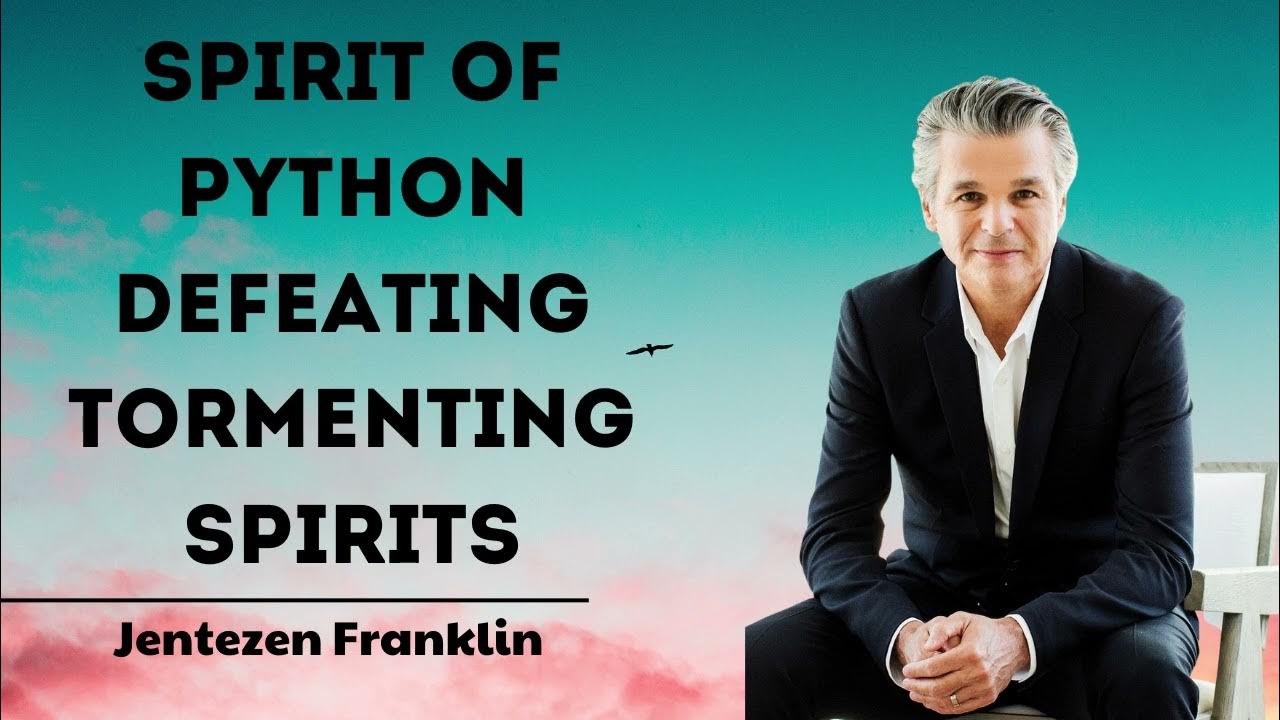 Jentezen Franklin - Spirit of Python Defeating Tormenting Spirits - YouTube