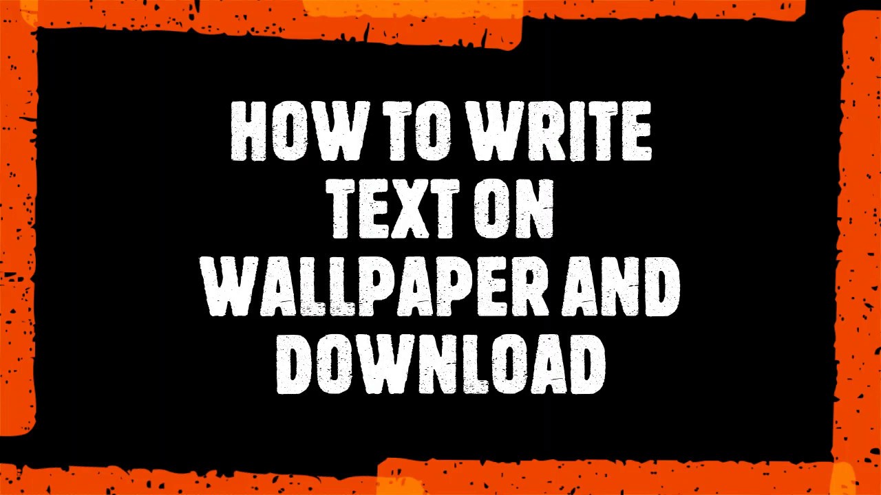 How To Text And Download The Wallpaper YouTube how-to-text-and-download-the-wallpaper-youtube