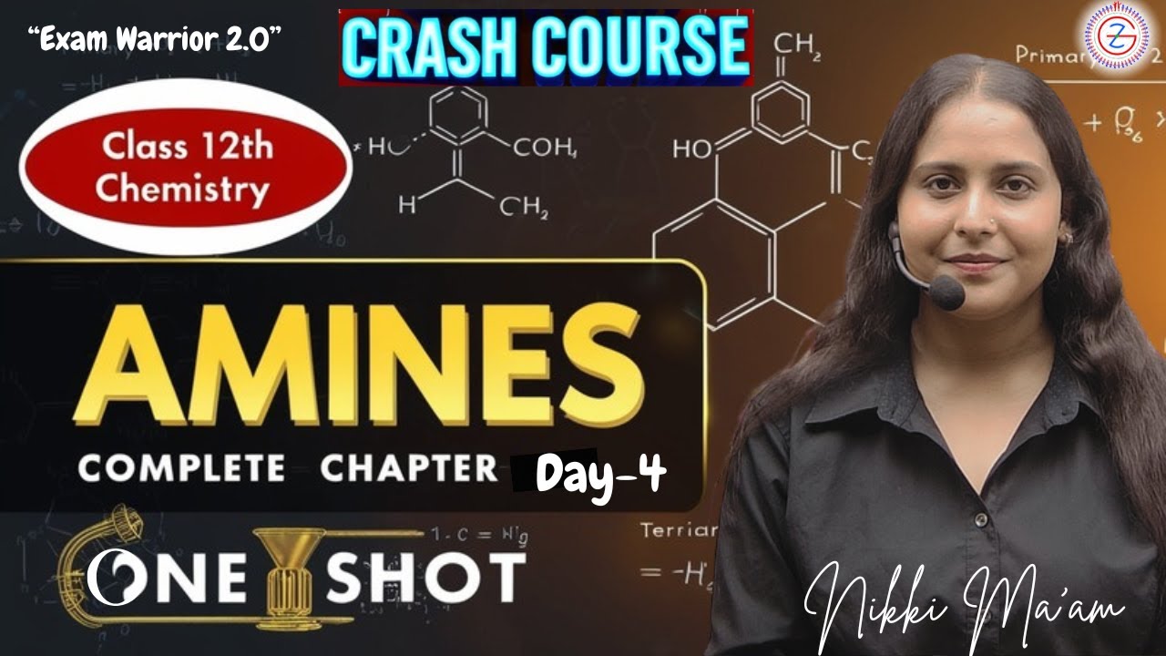 Amines - One Shot | Class 12 Chemistry | Crash Course Day 4 | By Nikki ...