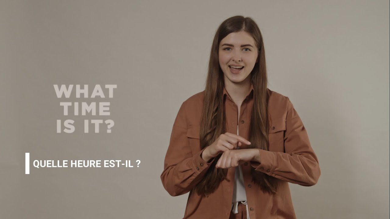 How To Say What Time Is It In French And American Sign Language how-to-say-what-time-is-it-in-french-and-american-sign-language