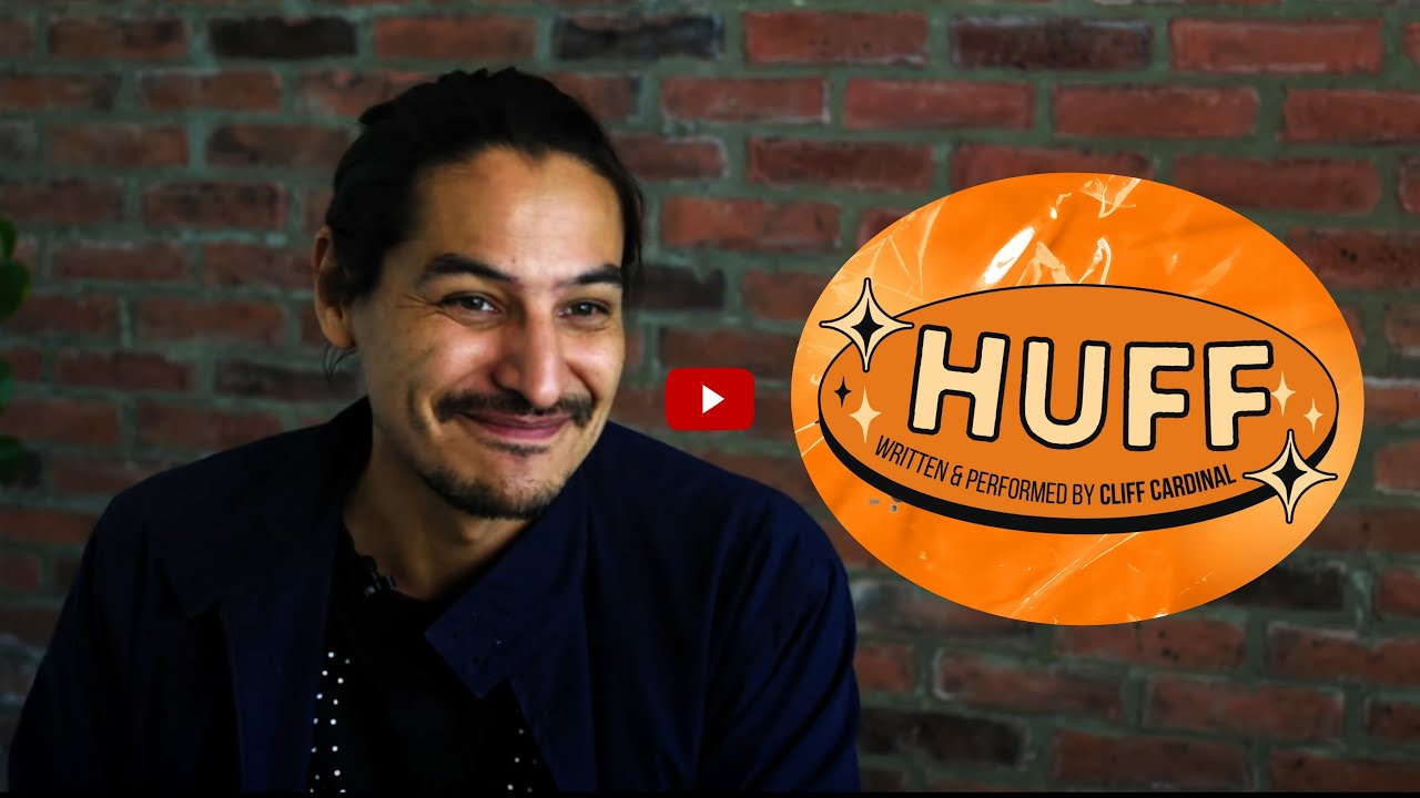 HUFF - Meet Writer and Performer Cliff Cardinal - YouTube
