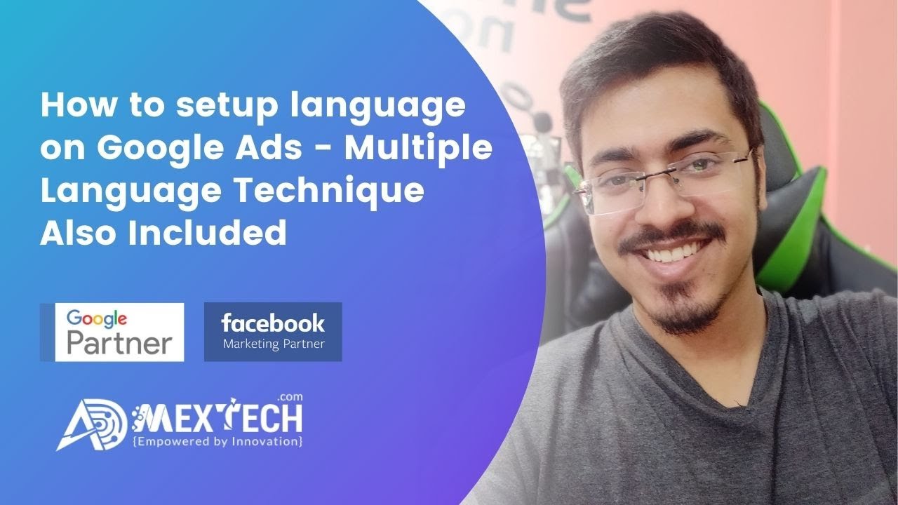 How to setup language on Google Ads - Multiple Language Technique Also ...
