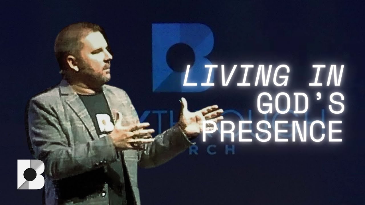 Living in God's Presence | Pastor Seth Stone | Breakthrough Church of ...