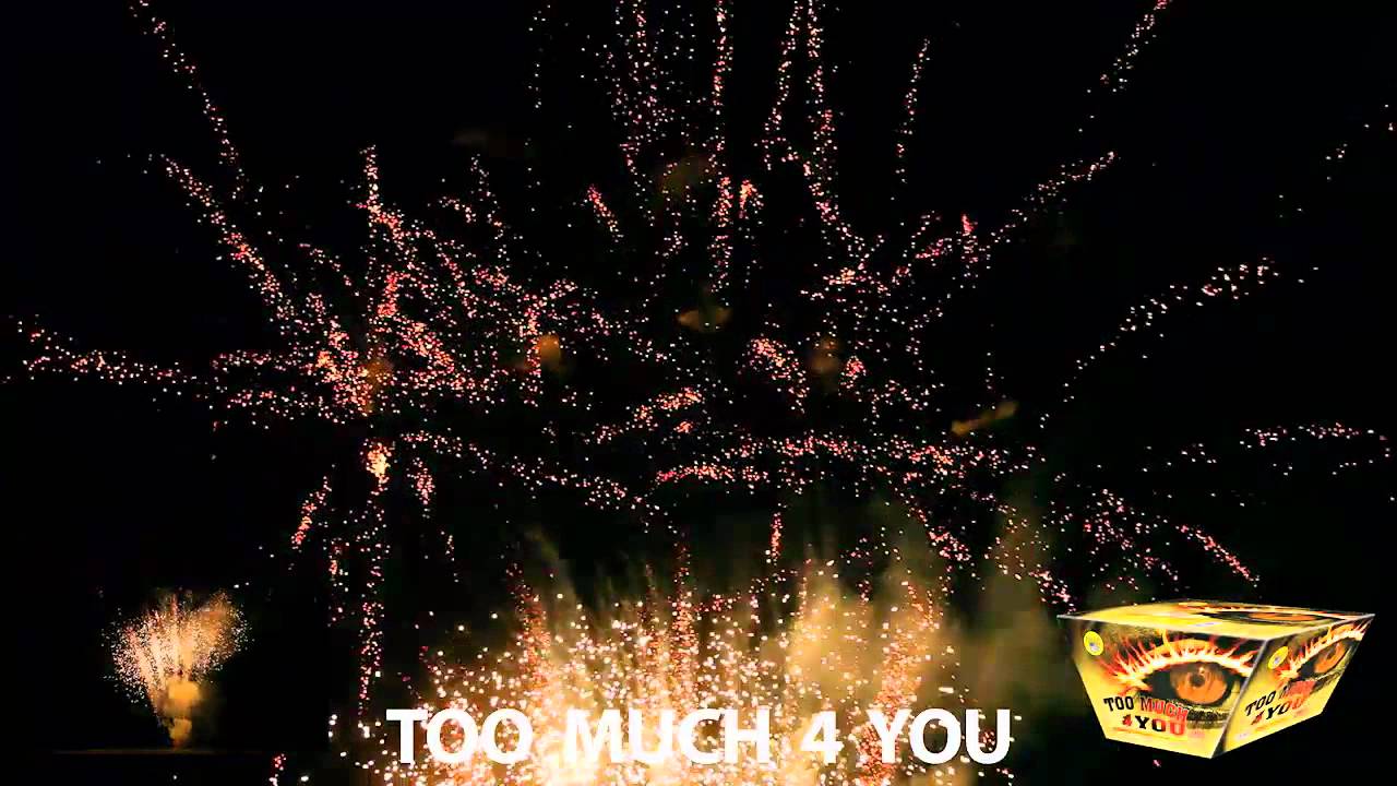 Too Much 4 You - Jake's Fireworks - YouTube