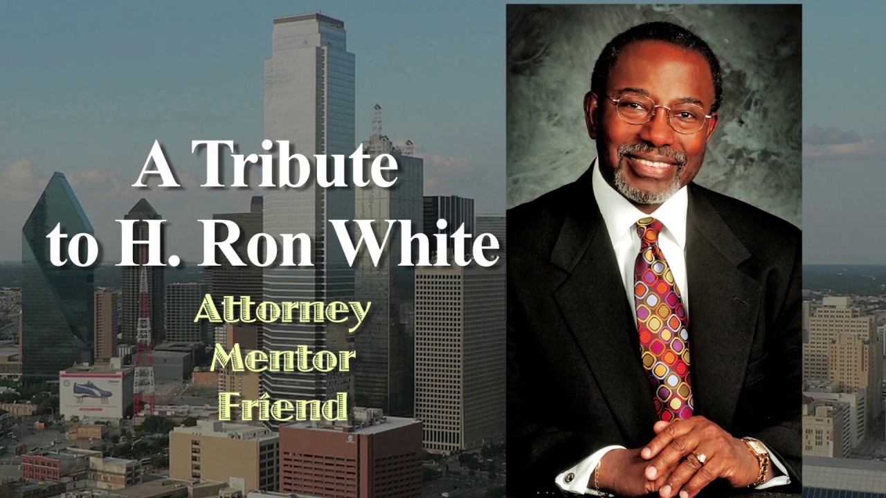 Dallas Attorney H Ron White Tribute Video - YouTube