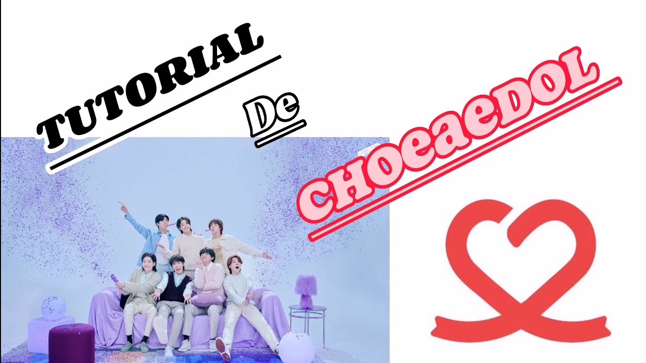 CHOEAEDOL TUTORIAL 2023! - YouTube
