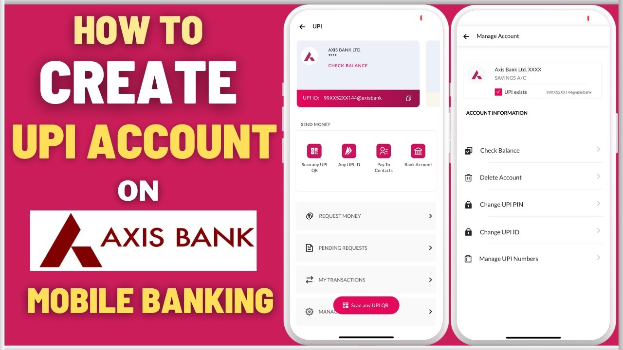 How To Create Axis Bank UPI Account On Mobile Banking Create UPI ID how-to-create-axis-bank-upi-account-on-mobile-banking-create-upi-id