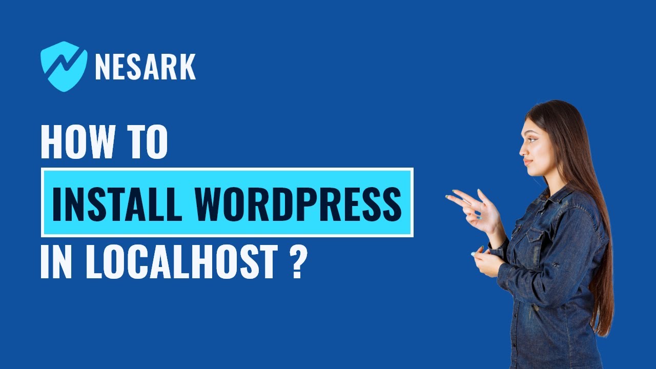 How To Install WordPress On Localhost Step By Step WordPress Installation In Hindi Nesark How To Install WordPress On Localhost Step By Step WordPress Installation In Hindi Nesark