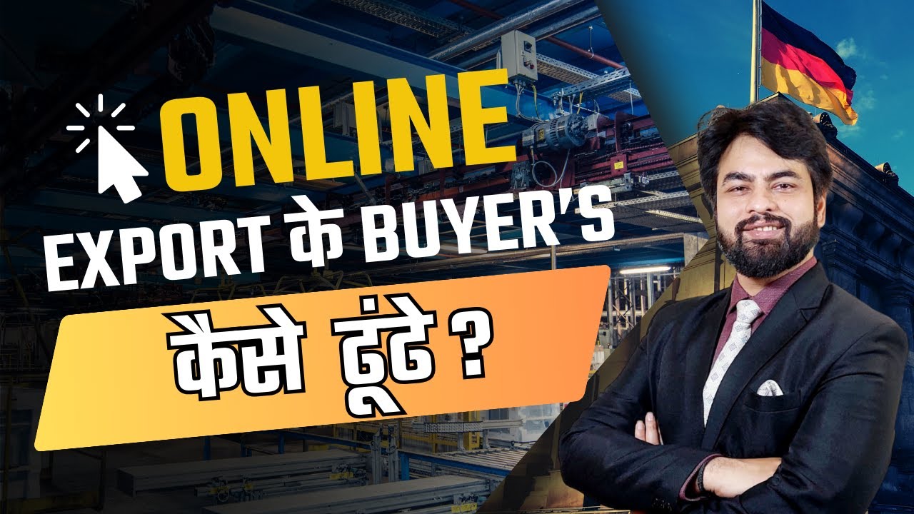 How to Find Buyers for Export Business? | Find Buyers Online | by Harsh ...