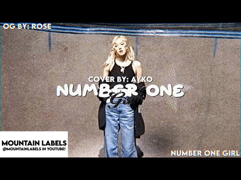 AYKO - number one girl (official music video). | ᴏɢ ʙʏ: ʀᴏsᴇ́