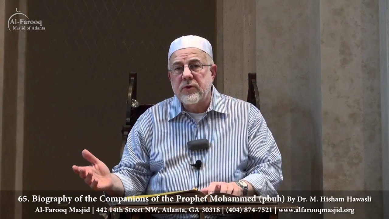 65. Biography of the Companions of the Prophet Mohammed (pbuh) - YouTube