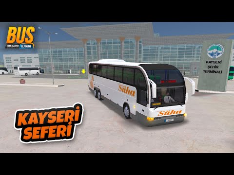 Yeni Otobüsümüzle Kayseriye Pastırma Yemeye Gidiyoruz - Otobüs Simulator Ultimate