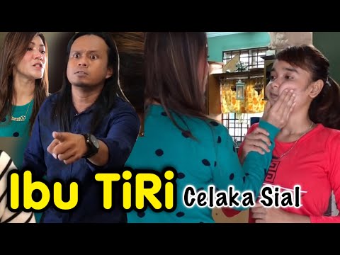 Ibu Tiri Sial Celaka