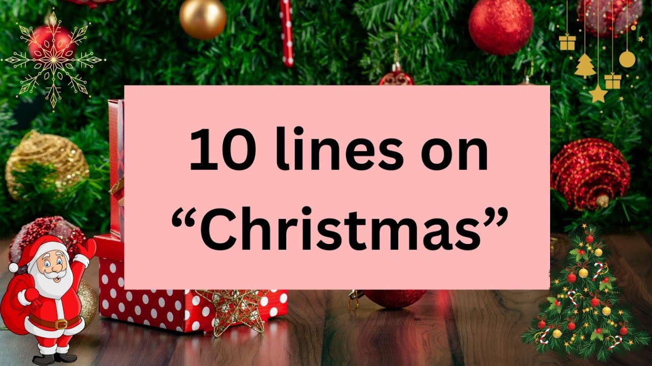 10 Lines Essay On Christmas In English | Easy Sentences About Christmas ...