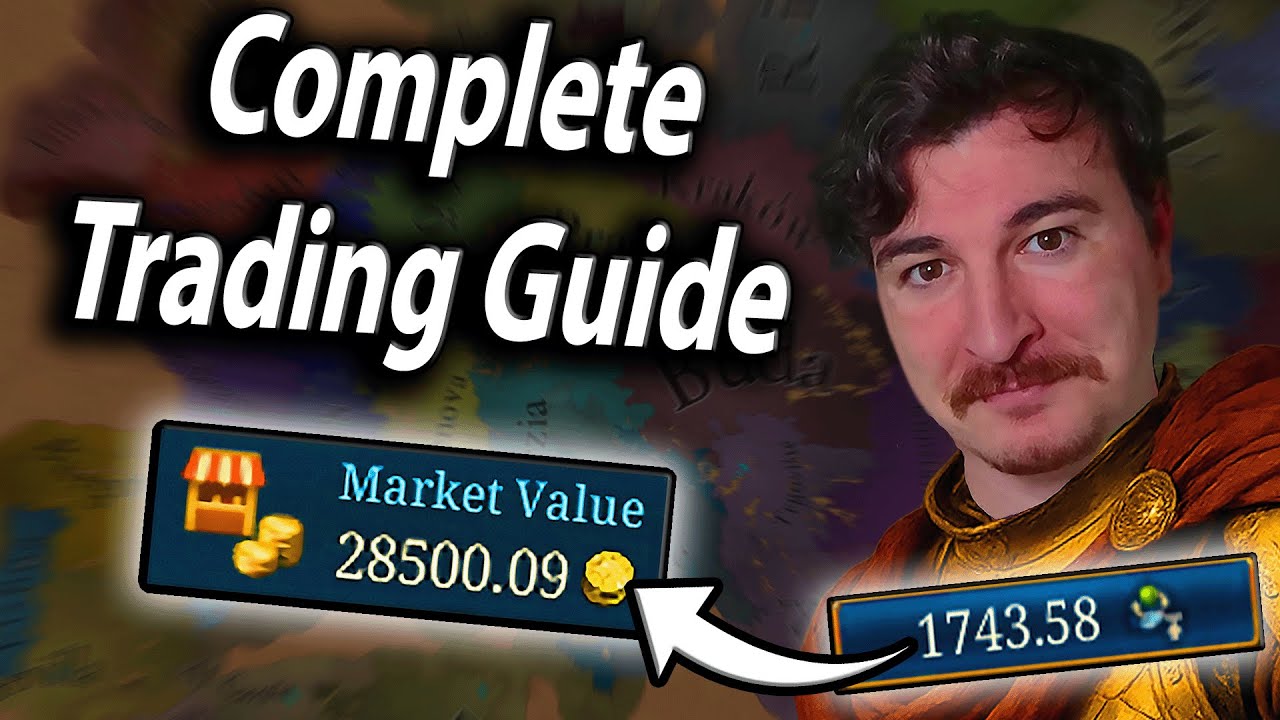 The Complete Beginners Guide To EU5 Trade - YouTube