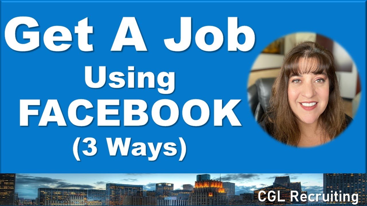How To Get A Job Using Facebook (3 Ways) - The Best Strategies for 2020 ...