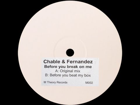 Luke Chable & Jono Fernandez ‎– Before You Break On Me (Original Mix ...