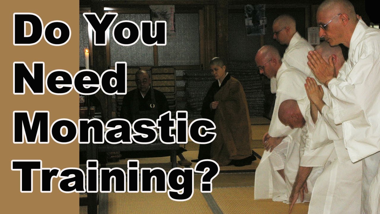 Do You Need Monastic Training? - YouTube