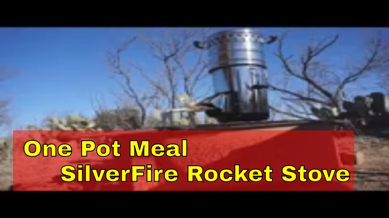 SilverFire Rocket Stove | One Pot Meal | Survival Stove - YouTube