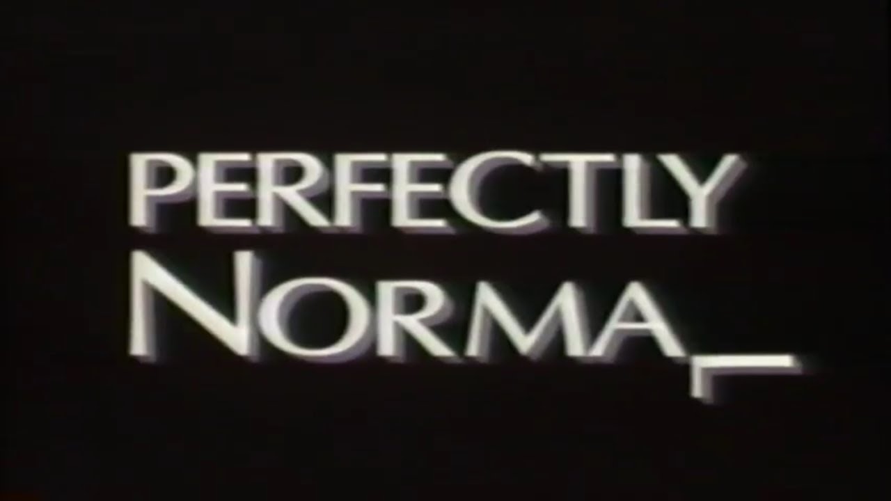 Perfectly Normal (A Bad Movie) - YouTube