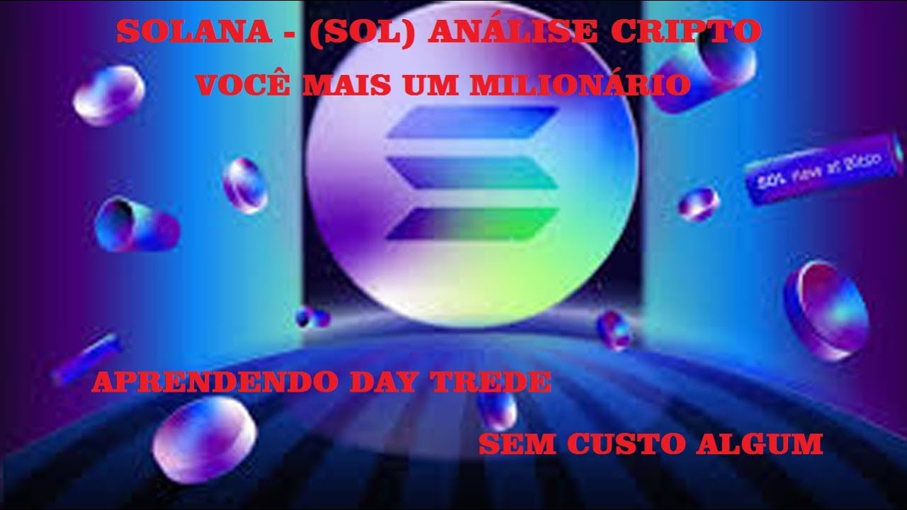 Solana - (SOL) Análise cripto. #solana #bitcoin #criptomoeda #sol # ...